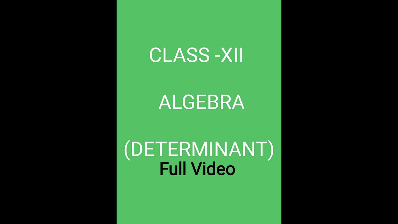 DETERMINANT CBSE WBCHSE FULL VIDEO YouTube DETERMINANT CBSE WBCHSE FULL VIDEO YouTube