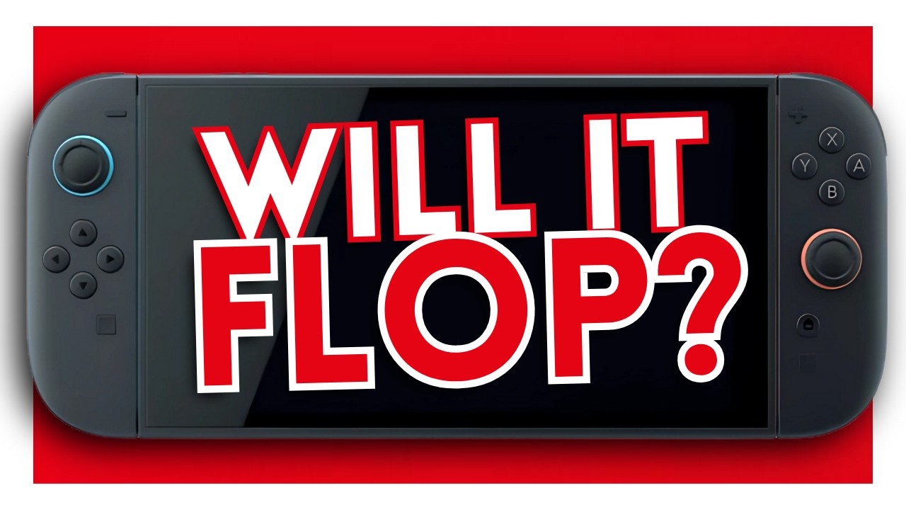 Will the Nintendo Switch 2 Fail? - YouTube