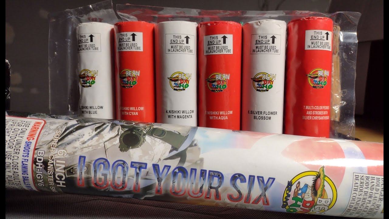 I GOT YOUR SIX 6" CANISTER SHELL FIREWORKS BY BEAN DAY HO BDH - YouTube