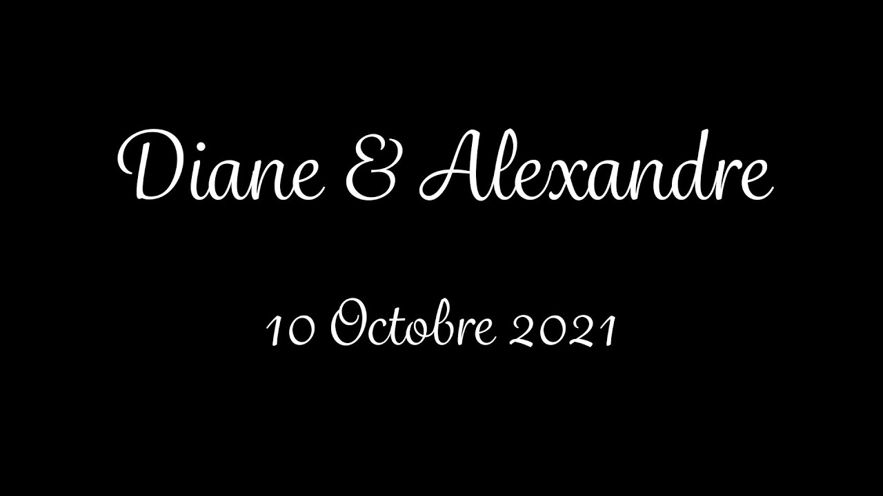 Teaser de Mariage Diane & Alexandre - YouTube