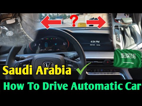 Automatic Car Kaise Chalayen | How To Drive Automatic Car | Automatic Car In Saudi Arabia 🇸🇦