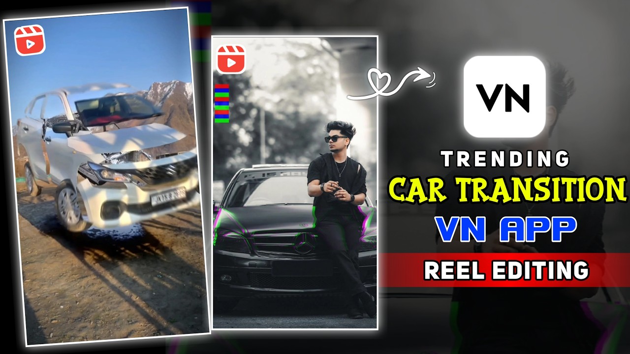 Transition Car Reel Video Editing|Car Transition VN Reels Editing ...