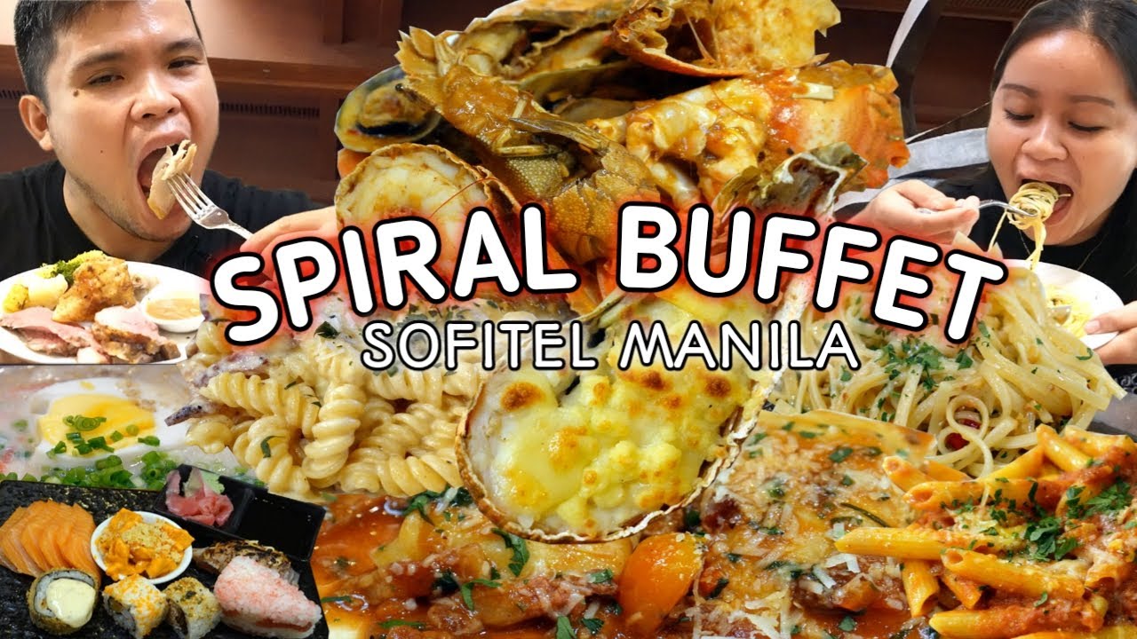 OUTDOOR MUKBANG | SPIRAL BUFFET SOFITEL MANILA | LUXERY BUFFET | SECRET ...