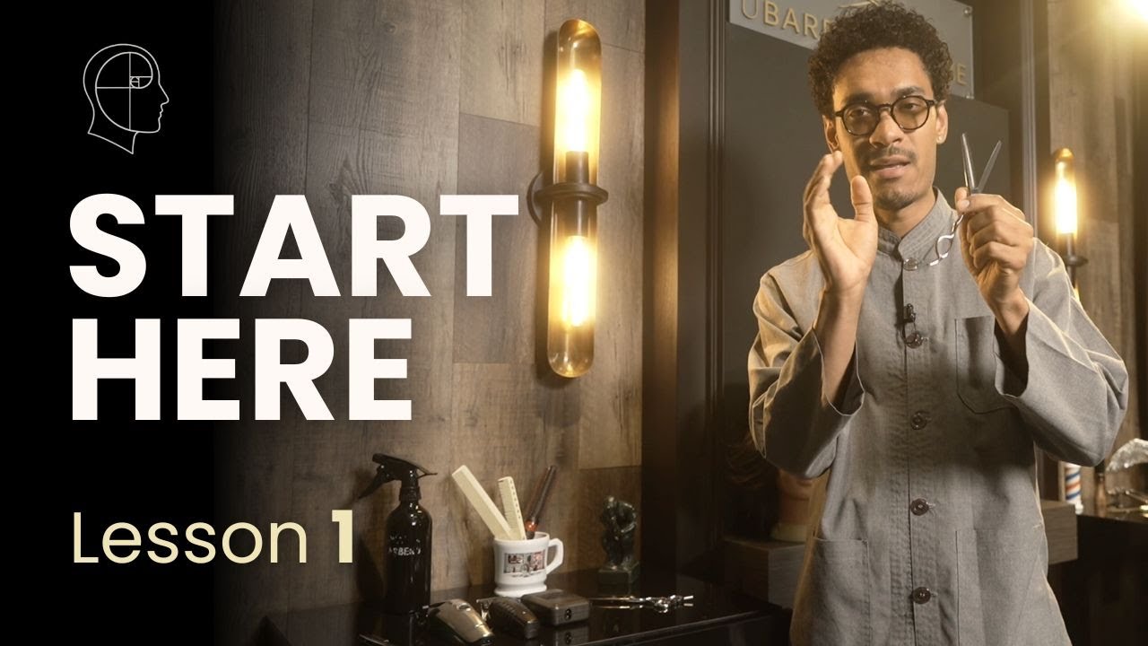 Barber Course - Lesson 1: How to Start Cutting Hair (Tools + Mindset ...