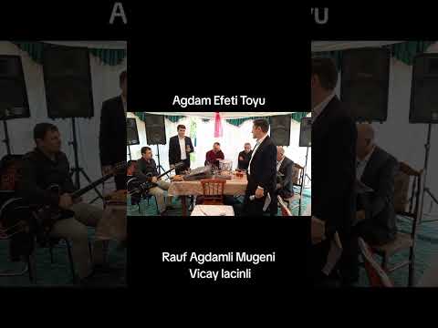 Rauf Agdamli vicay lacinli Agdam Efeti  toyu