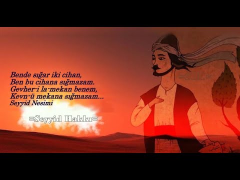 ♥ Ulu Ozan, Seyyid Nesimi.