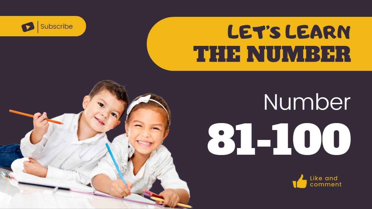 Numbers Learning 81 to 100 | Learn to Count from 81 to 100 - Kids ...