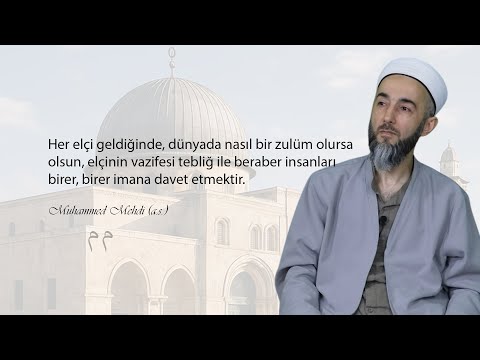 Dünyada nasıl bir zulüm olursa olsun elçinin vazifesi, tebliğiyle insanları imana davet etmektir.