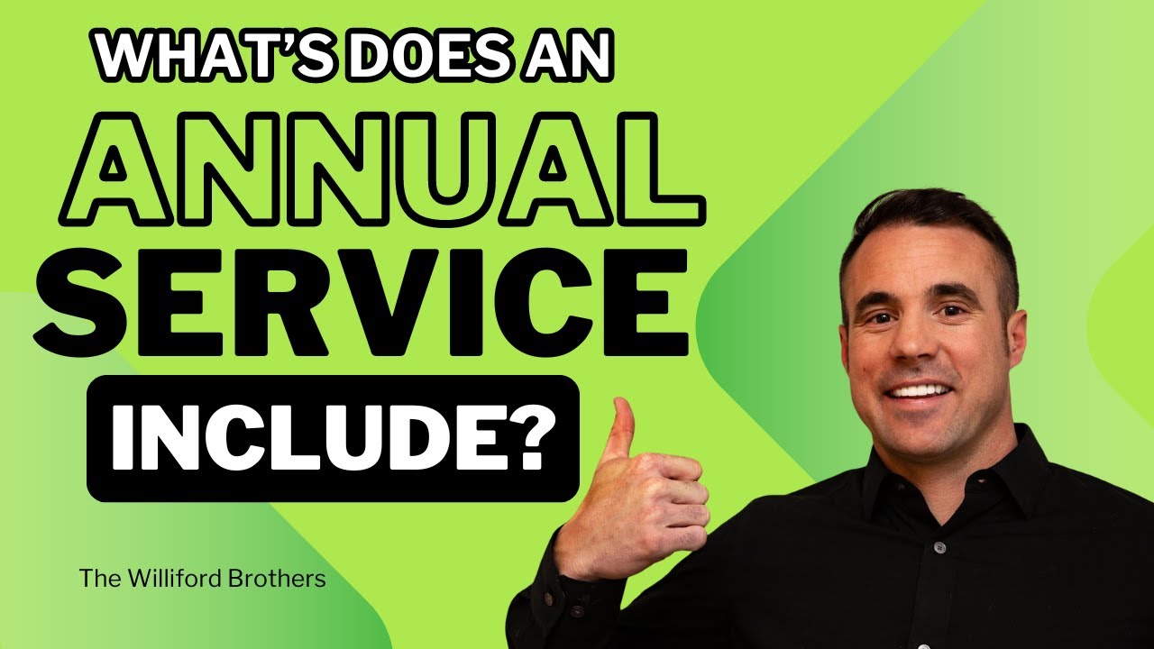 What Does An Annual Service Include? - YouTube