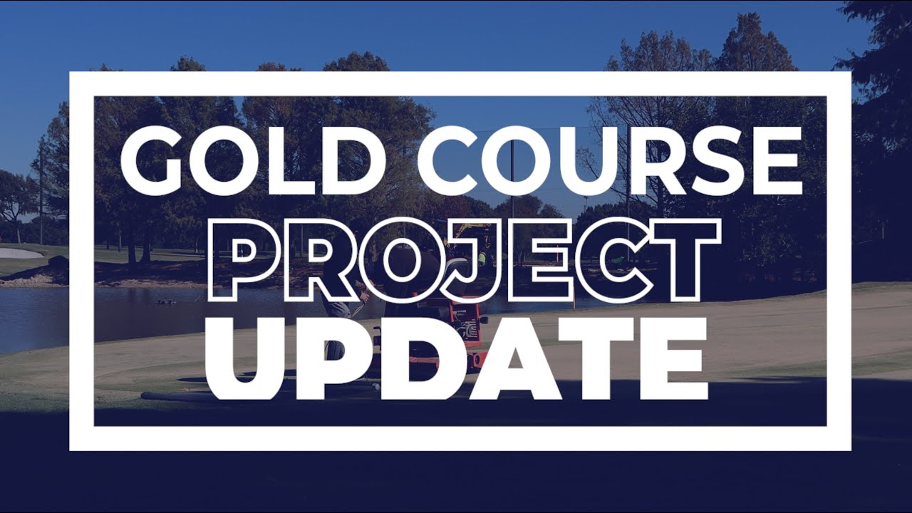 Gold Course Project Update: November 3, 2023 - YouTube