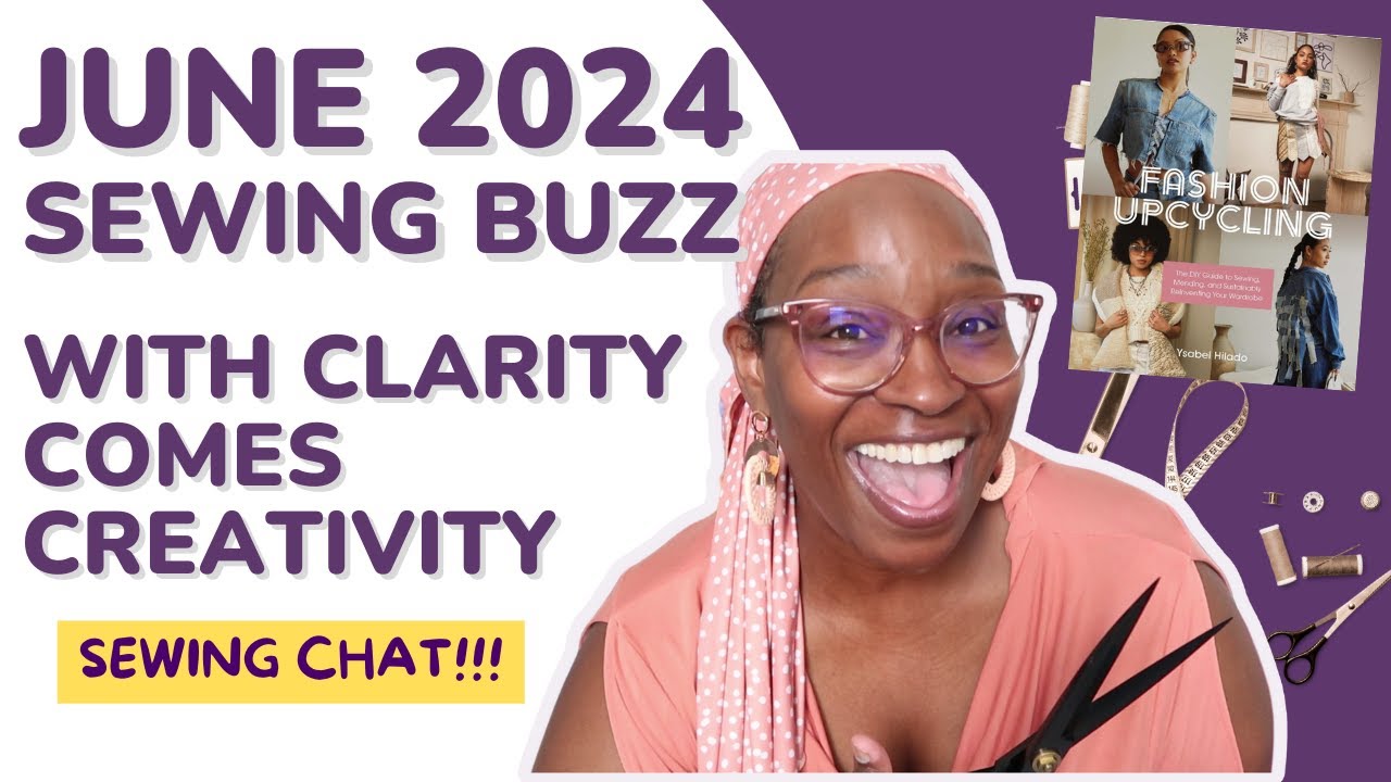 [791]June 2024 SEW MUCH to Discuss + New Pattern Releases + New Sewing Tools - YouTube