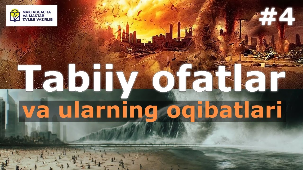 Hayot faoliyati xavfsizligi. 4-dars. Tabiiy ofatlar va ularning ...