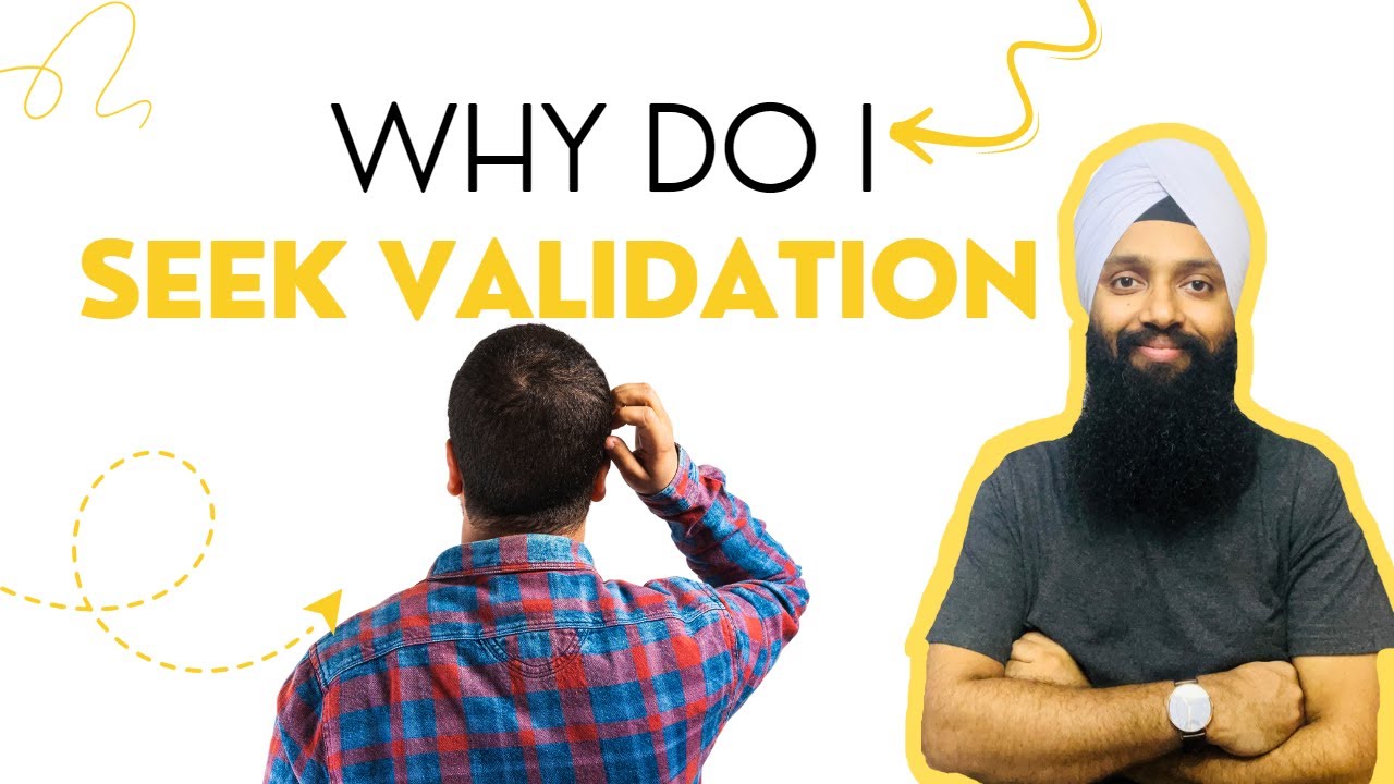 Why do we seek validation? - YouTube