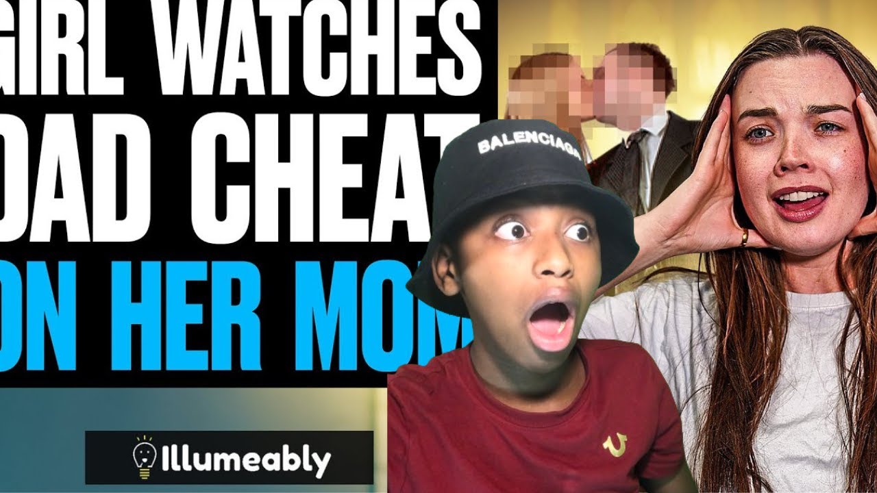 Reaction To Girl Catches Her Dad Cheating On Her Mom Youtube