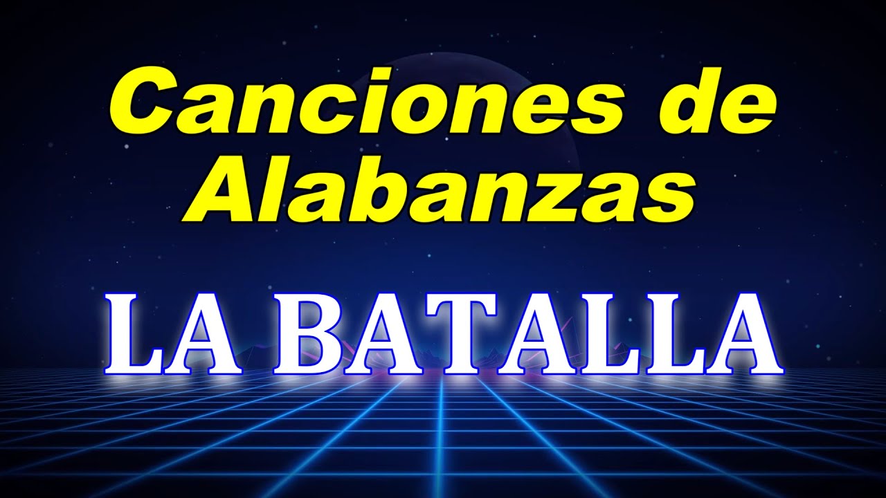LA BATALLA (CON LETRA) - YouTube