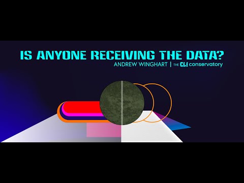 Is Anyone Receiving the Data? | A Film by Andrew Winghart | CLI Conservatory