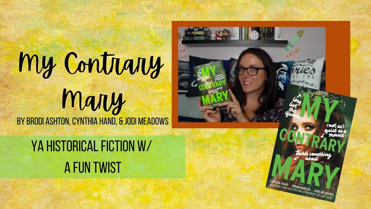 My Contrary Mary || A YA Book Review || Historical Fiction w/ a FUN ...