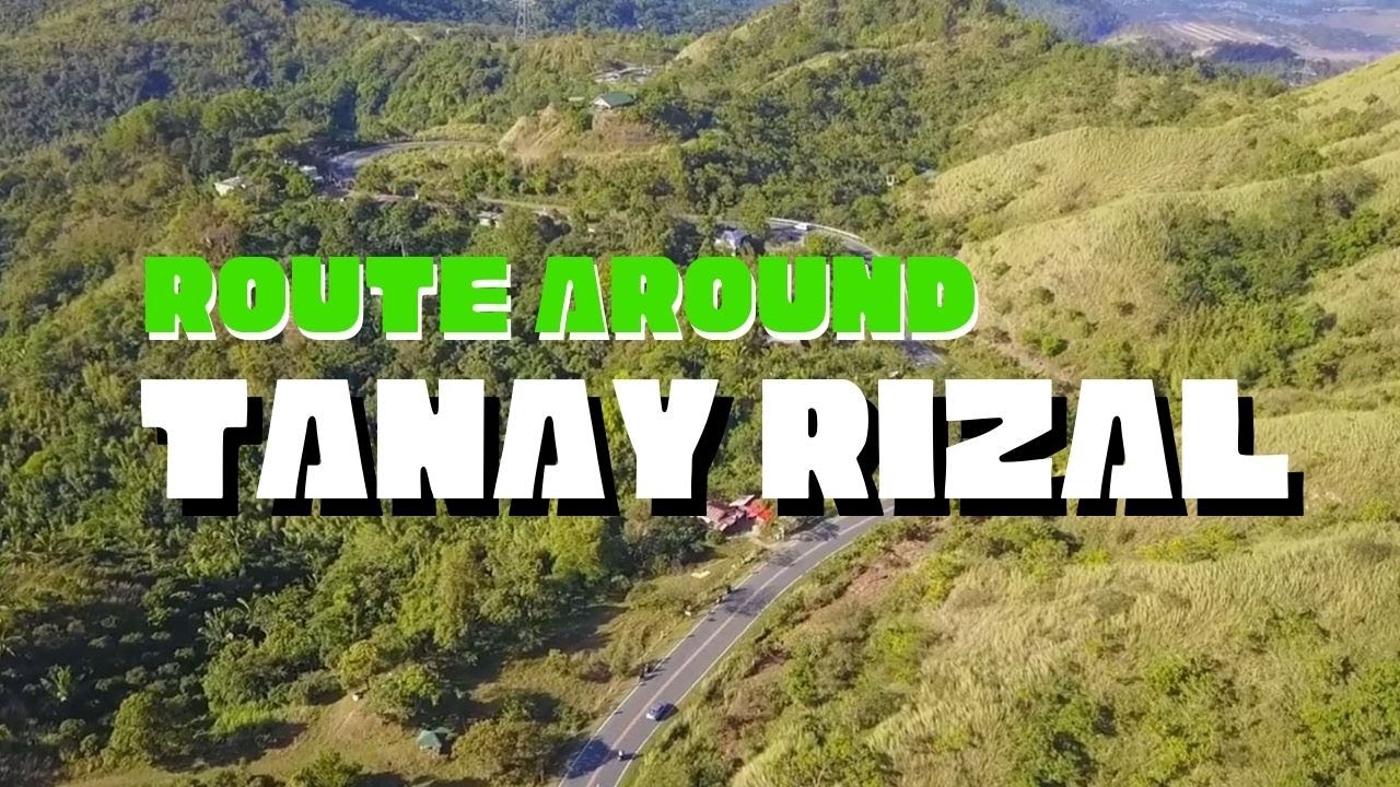 ROUTE AROUND TANAY RIZAL | FROM ANTIPOLO CITY - YouTube
