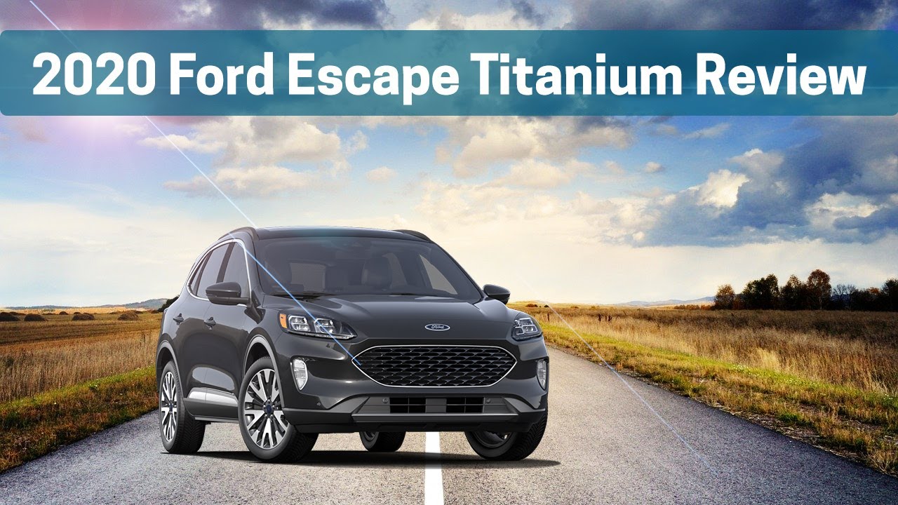 2020 Ford Escape Titanium Walkaround | Learn all about the 2020 Ford ...