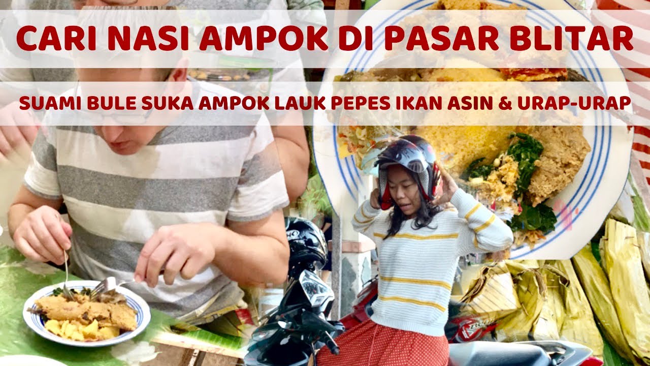NASI AMPOK DI PASAR BLITAR | BULE SUKA NASI AMPOK LAUK PEPES IKAN ASIN ...