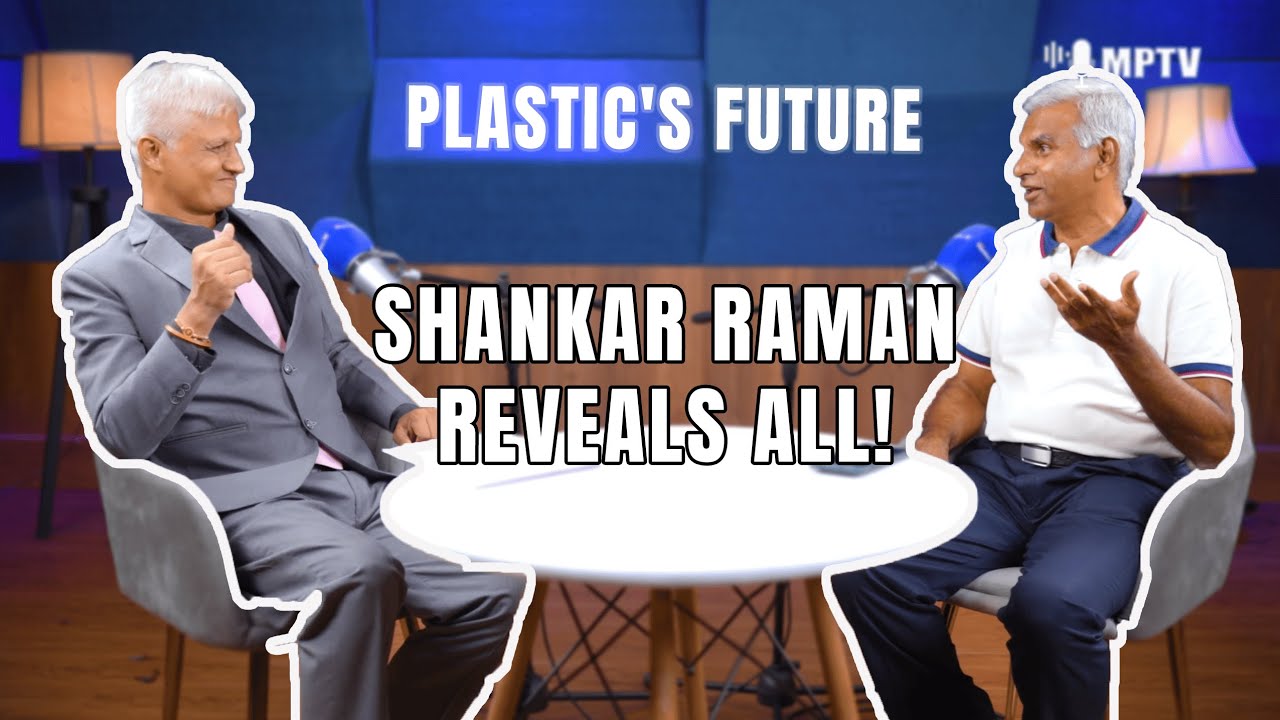Shankar Raman on How the Plastic Industry is Changing the World 🌍 & The ...