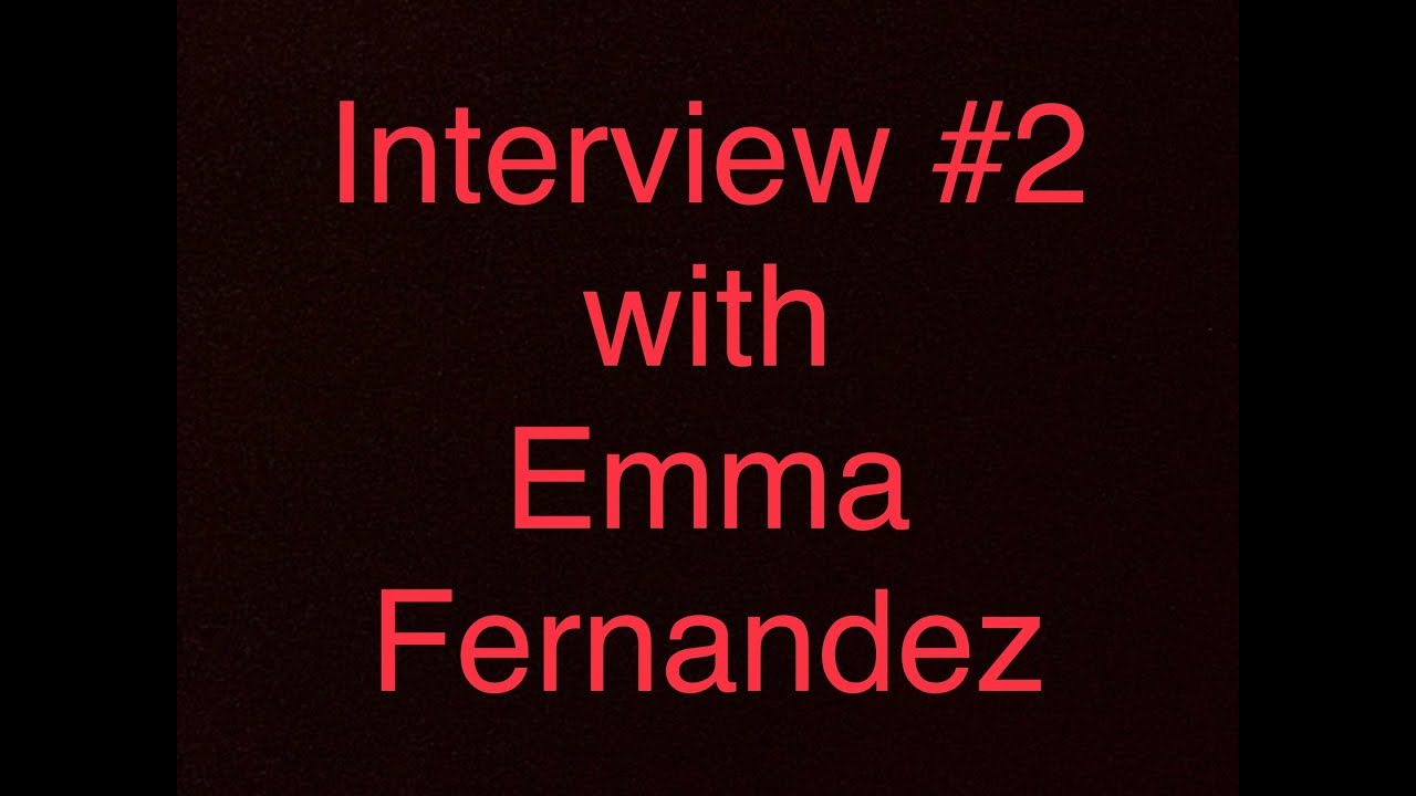 CRE #2 Interview #2 with Emma Fernandez - YouTube