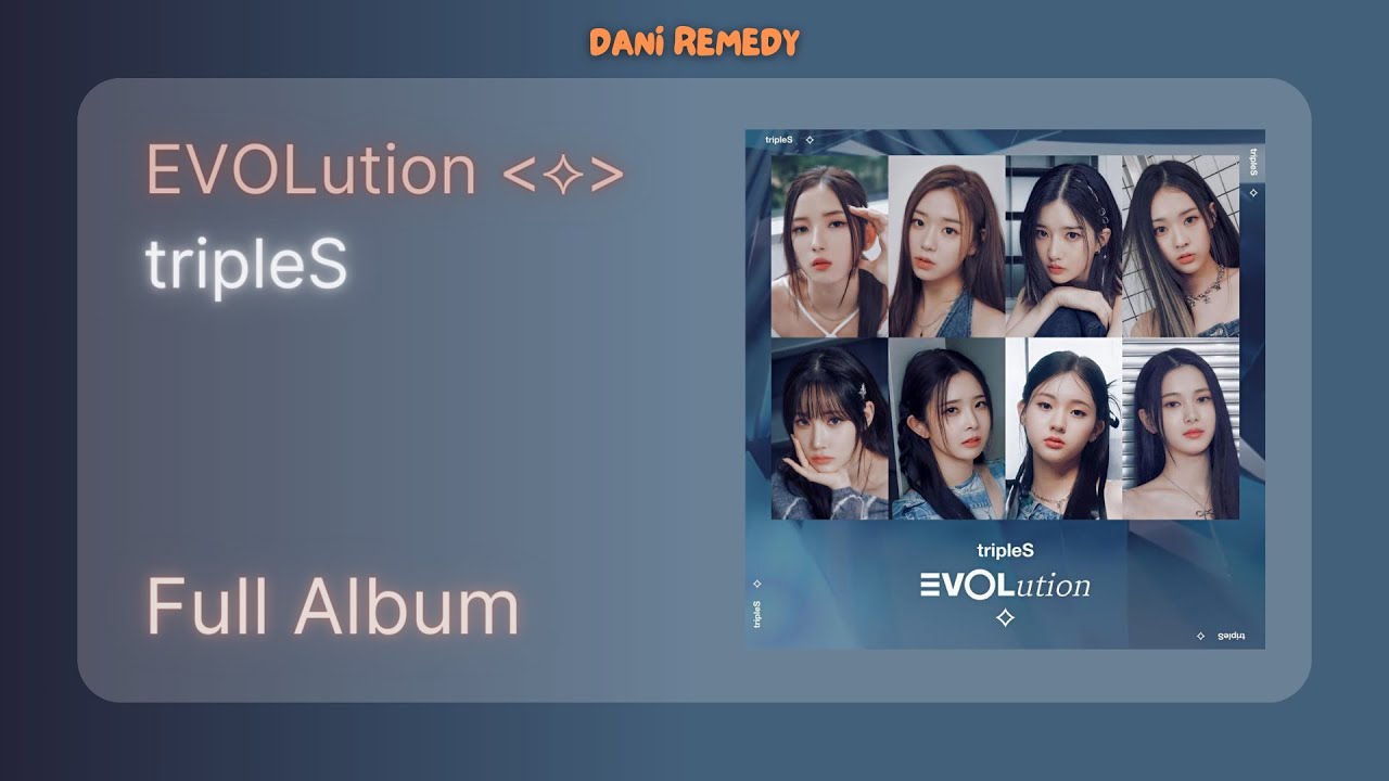 [FULL ALBUM] tripleS - EVOLution ᐸ ᐳ - YouTube