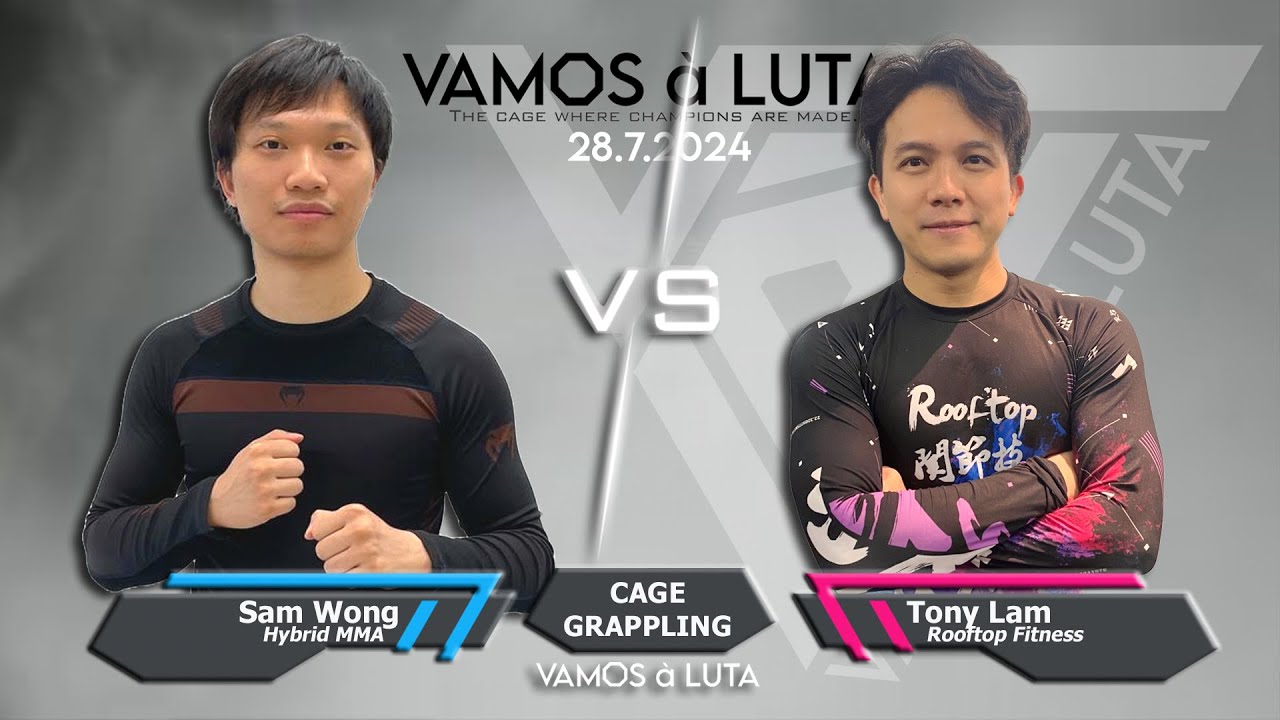 VAMOS à LUTA Vol.4: Sam Wong vs Tony Lam | Match 06 Cage Grappling | 2024.07.28 - YouTube