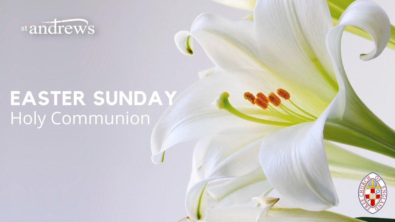 Easter Sunday - Holy Communion - YouTube