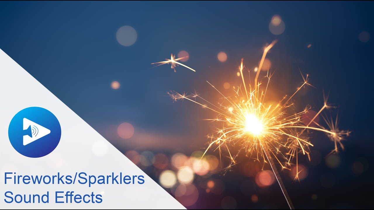 Fireworks and Sparklers | Sound Effects | 4th of July - YouTube