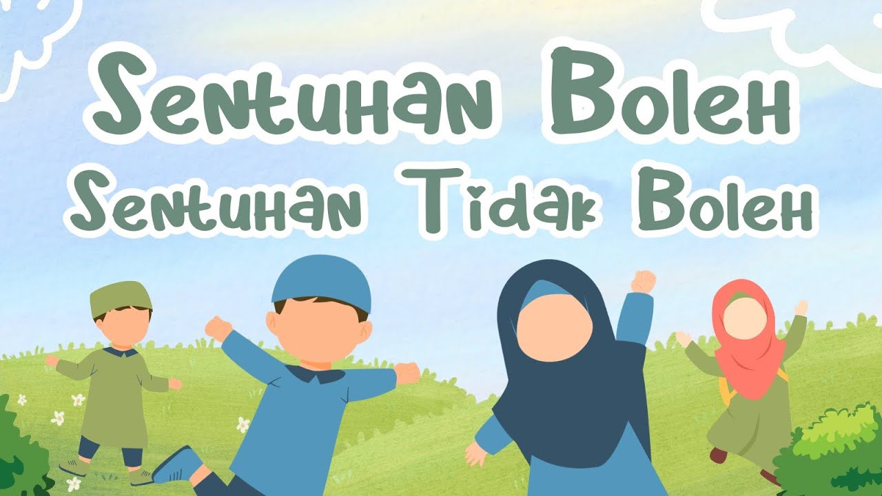 Gerak dan Lagu SENTUHAN BOLEH - SENTUHAN TIDAK BOLEH - YouTube