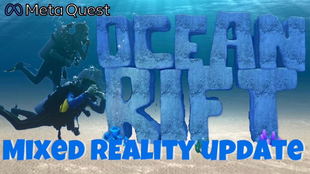 Ocean Rift Mixed Reality Update - Quest 3 - Turning Your Home Into A ...