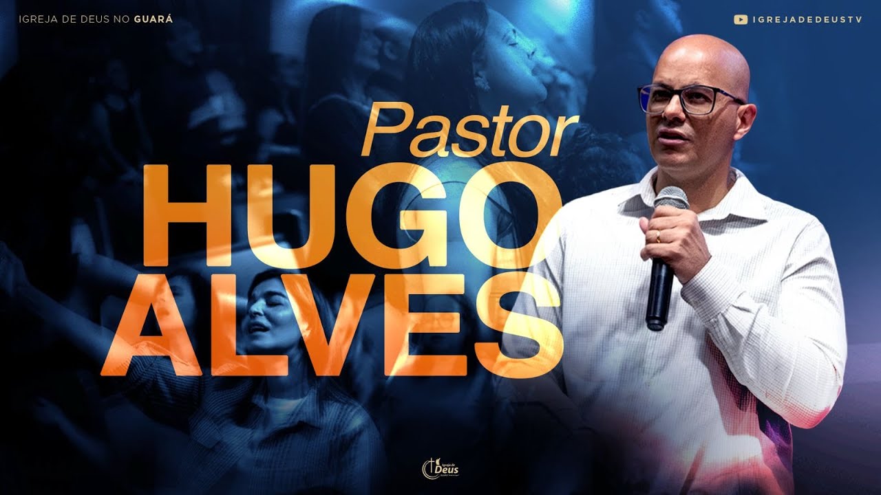 Celebração da Família | Pr. Hugo Alves - YouTube