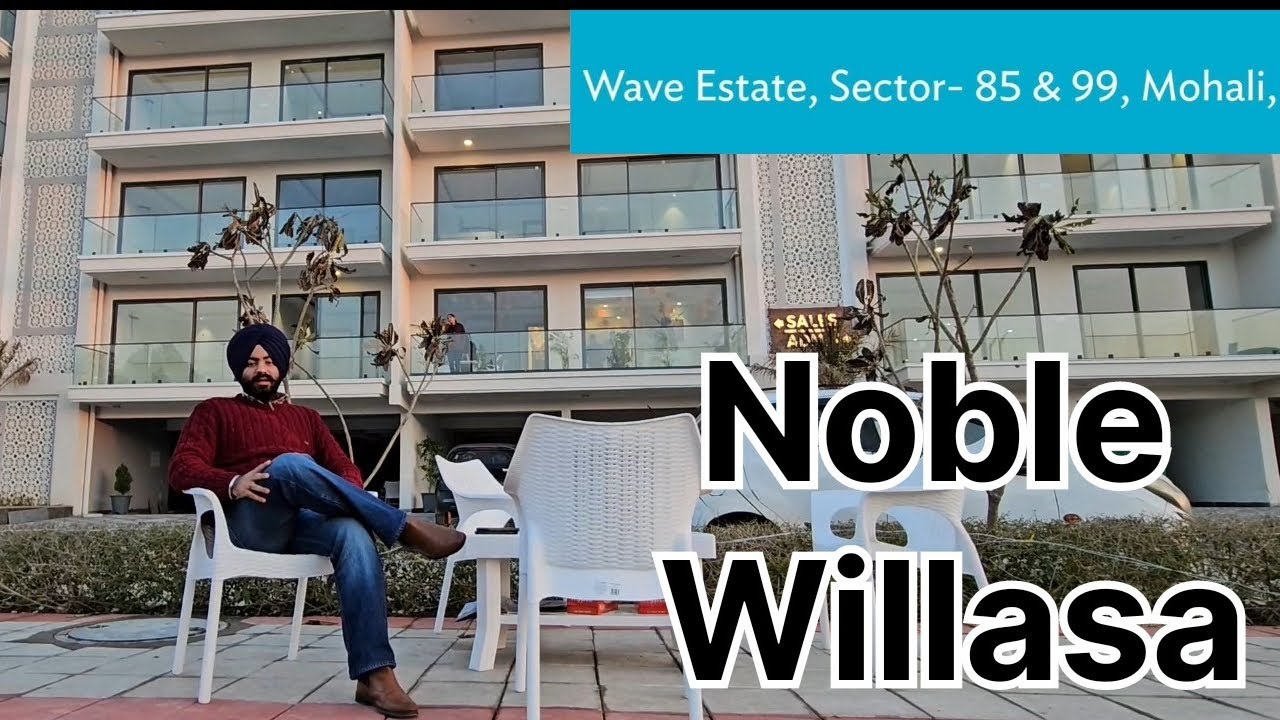 flats in Mohali ! flats in Mohali Noble Willasa ! flats on Airport road Mohali Wave Estate - YouTube