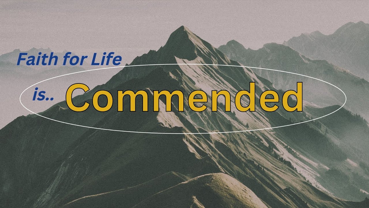 October 30th 9am Faith for Life is Commended. - YouTube