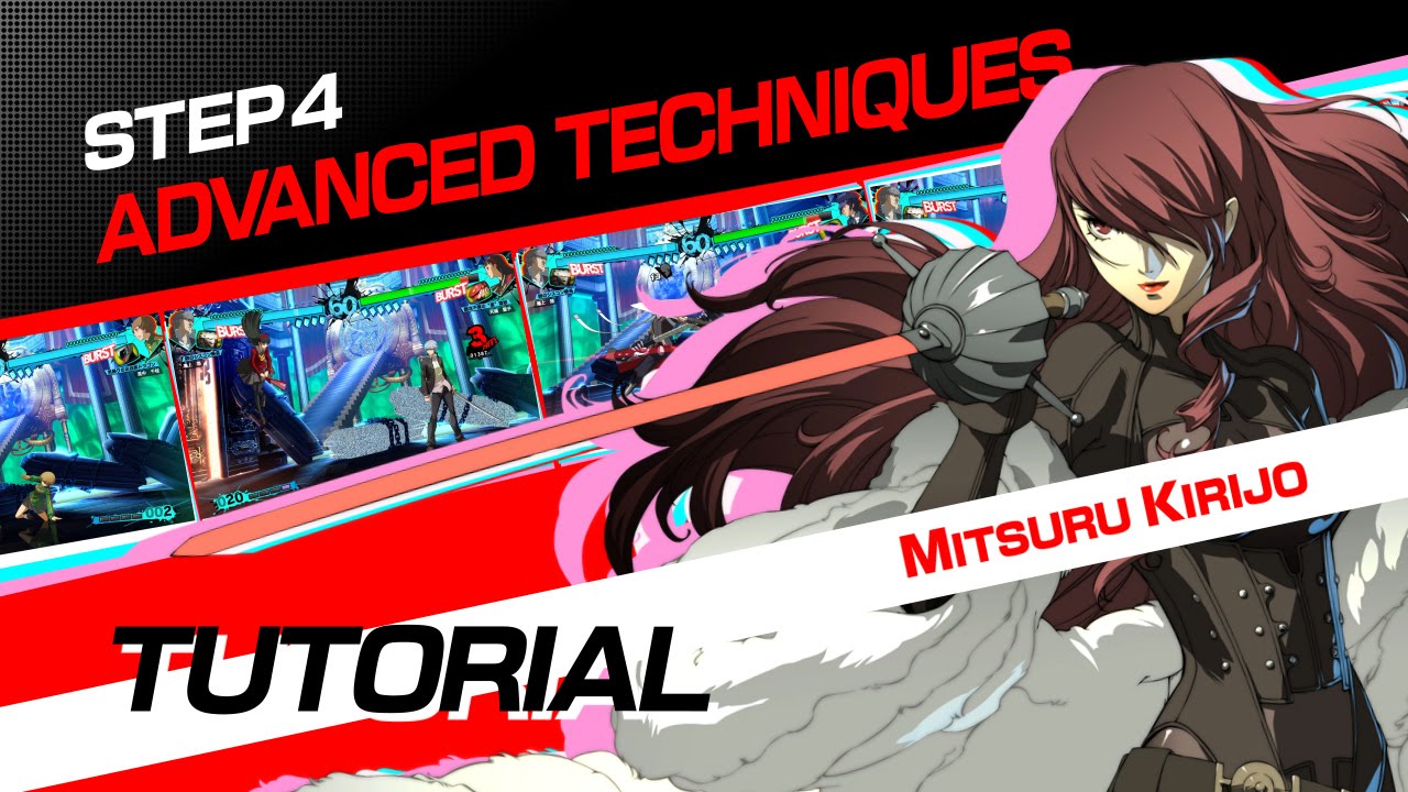 Persona 4 Arena Ultimax: Tutorial #4: Advanced Techniques - YouTube