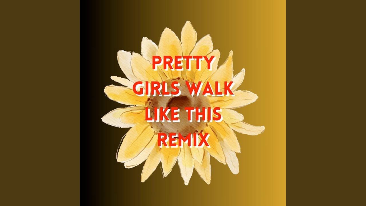 Preety Girls Walk Like This (Across the Energy) - YouTube
