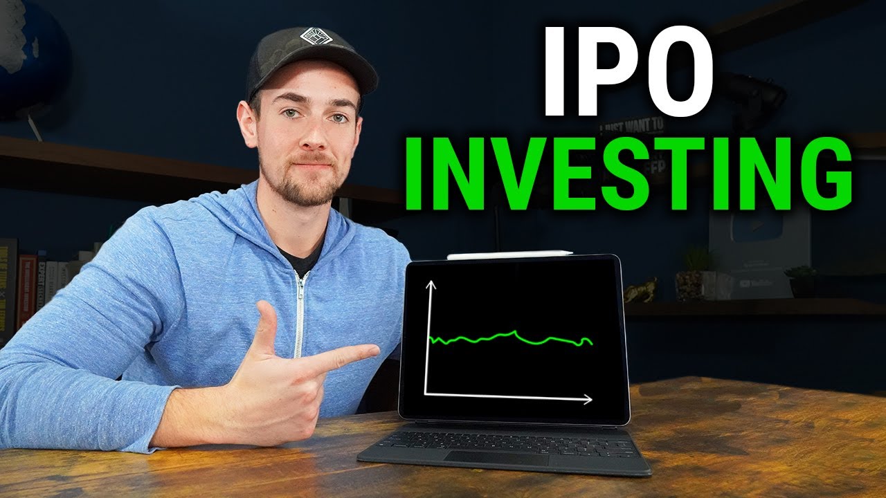 "IPO" Investing: How To Invest In An Initial Public Offering - YouTube