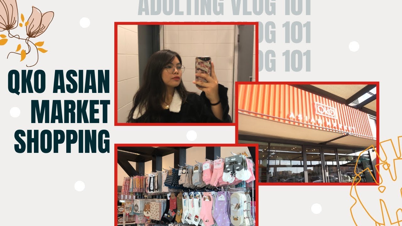 QKO Asian Market Vlog/ Adulting 101 Vlog | ItsJemHere - YouTube