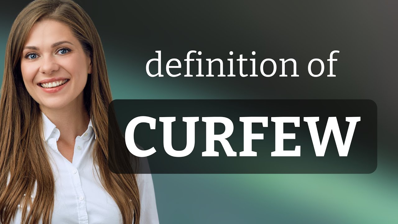 Curfew — meaning of CURFEW - YouTube