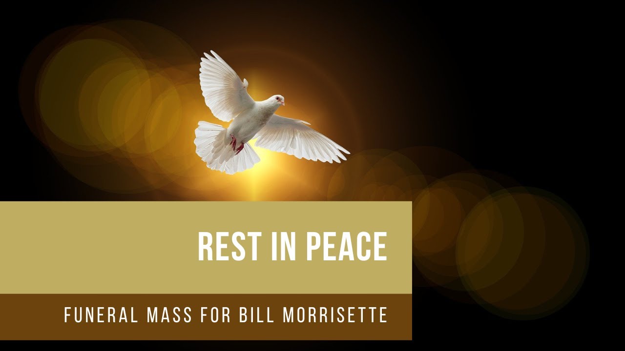 4/28/2025 St. Alice - Funeral Mass for Bill Morrisette - YouTube