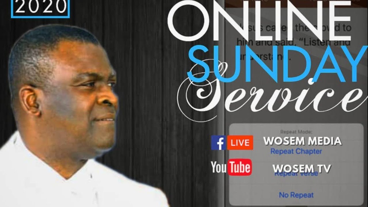 ONLINE SUNDAY SERMON WITH PASTOR DR PAUL OBADARE (WOSEM G.O) - YouTube