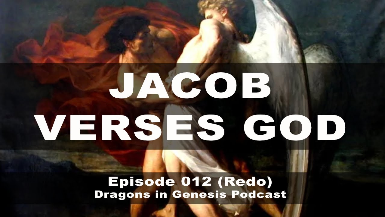 012 Jacob vs God (Redo) - YouTube