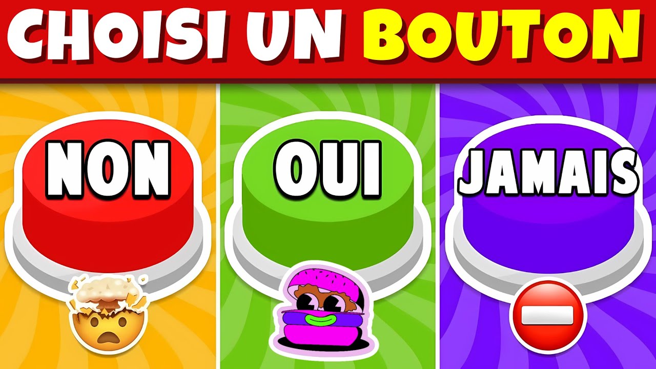 CHOISIS UN BOUTON : OUI, NON ou JAMAIS...! 🟣🟢⛔ Burger Quiz - YouTube