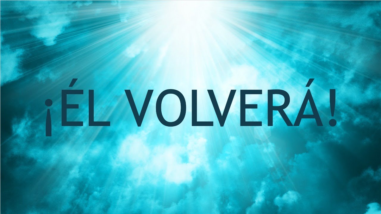 ¡ÉL VOLVERÁ! Parte 6 - YouTube
