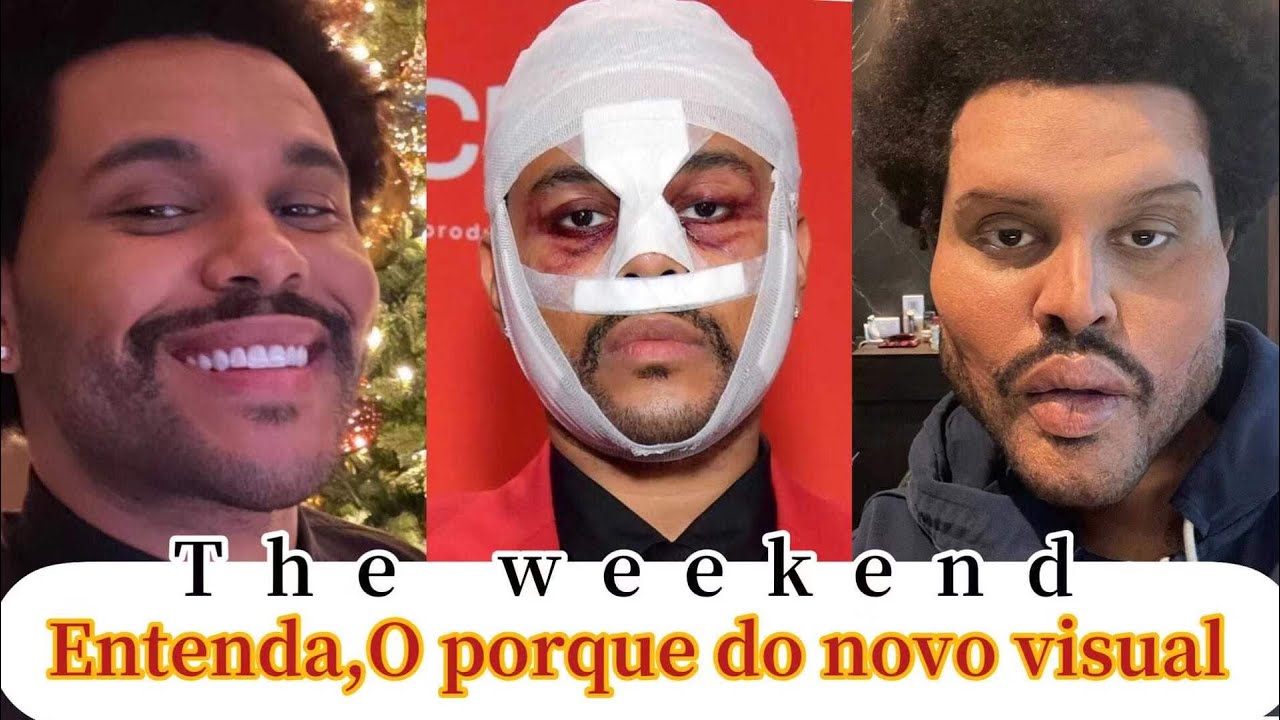 THE WEEKND - ENTEDA O PORQUE DO NOVO VISUAL BIZARRO EM CLIPE -SAVE YOUR ...
