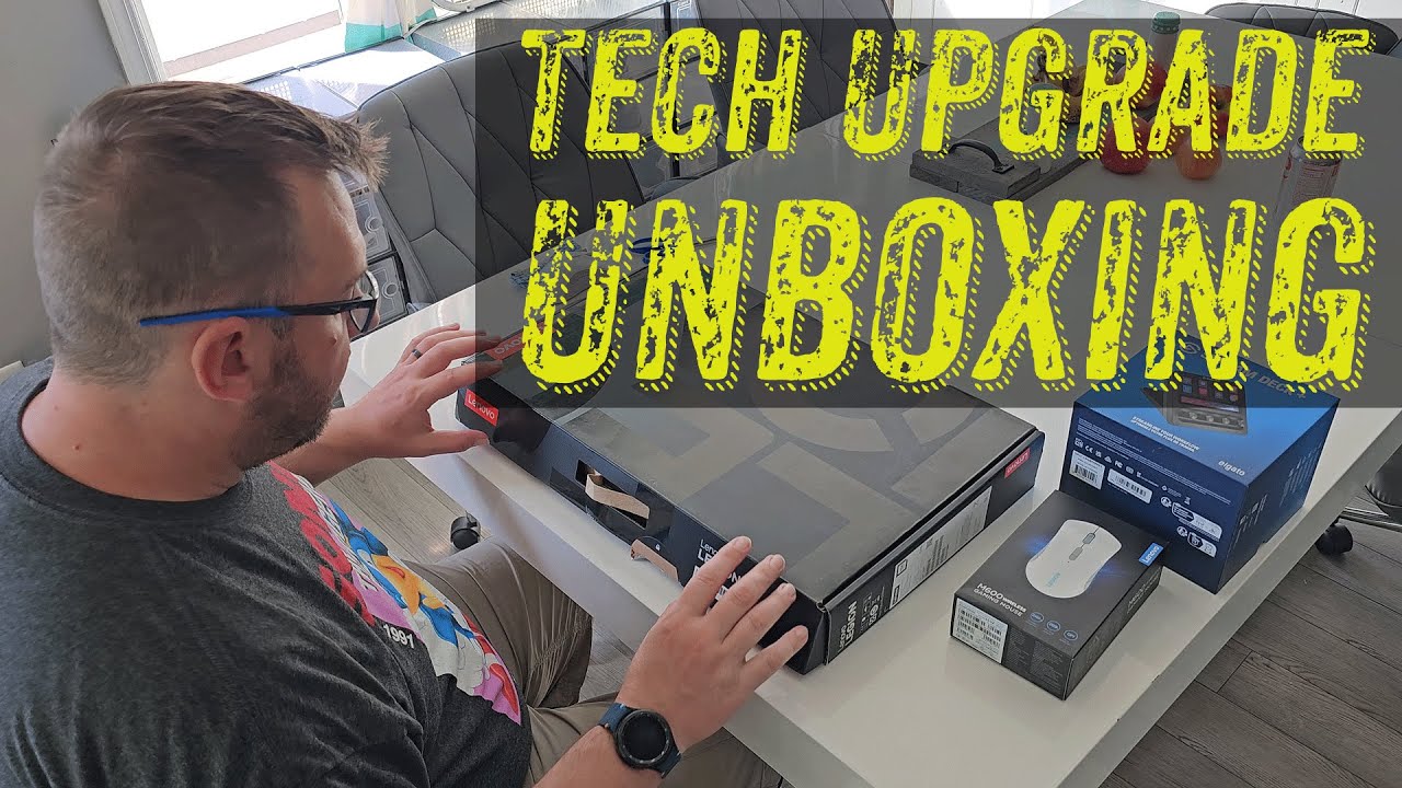 Tech Upgrade and Unboxing - YouTube