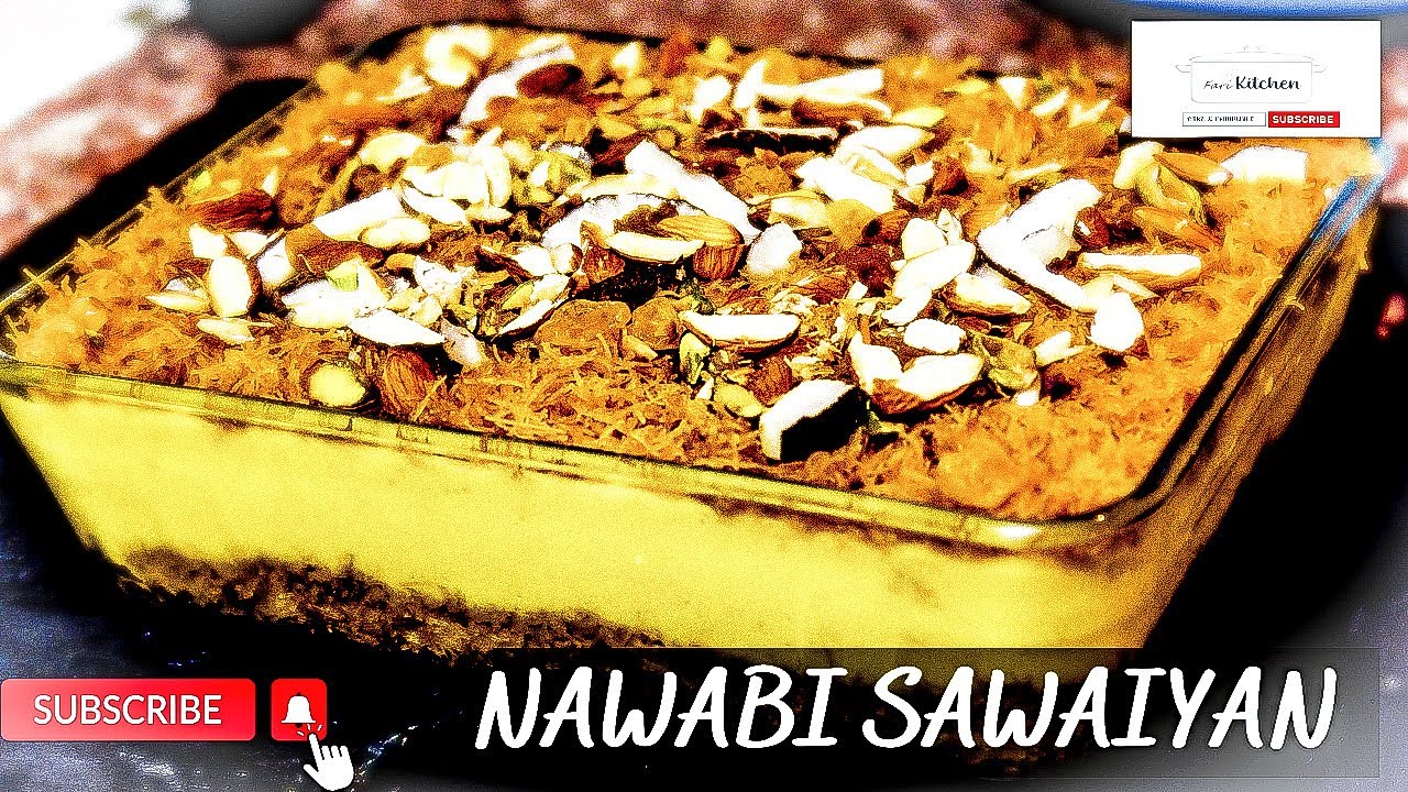 Quick and Easy Nawabi Sawaiyan Recipe: EID SPECIAL - YouTube