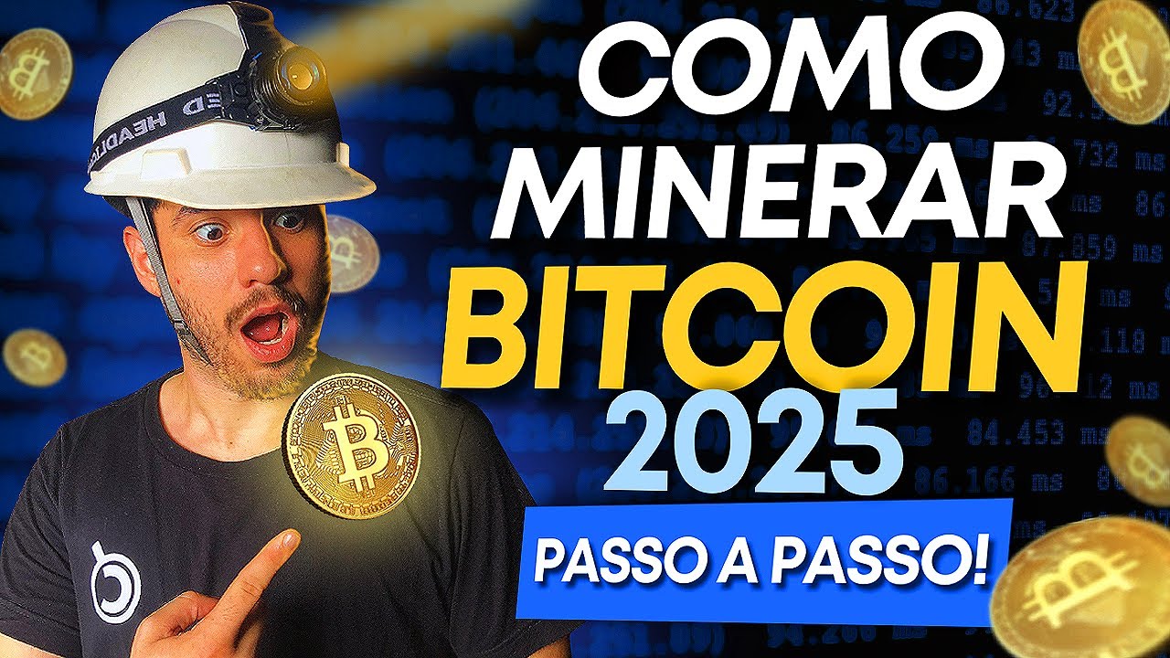 🔶 COMO MINERAR BITCOIN (BTC) EM 2025 - PASSO A PASSO COMPLETO! - YouTube