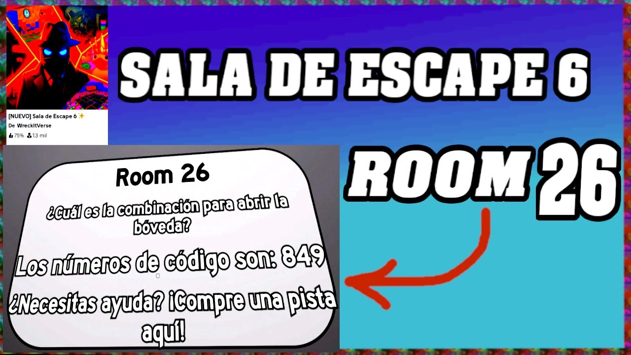 ROOM 26 SALA DE ESCAPE 6 GUIA 🌟 (Sala 26) [WreckItVerse] [Español ...
